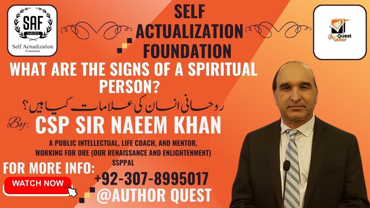 What Are The Signs Of A Spiritual Person CSP Naeem Khan CSS PMS What Are The Signs Of A Spiritual Person CSP Naeem Khan CSS PMS