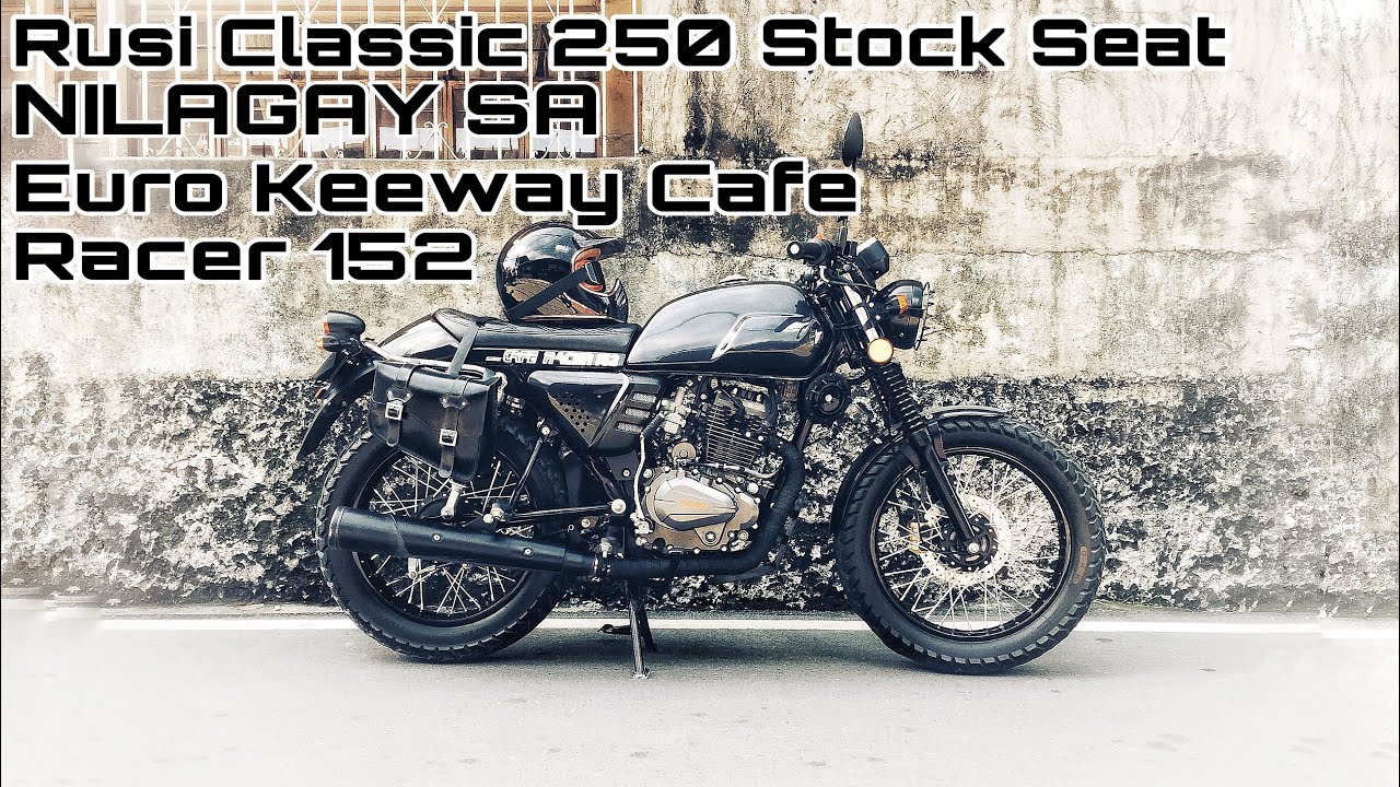 Euro Keeway Cafe Racer 152 - KEEWAY CLASSIC STYLE SEAT Vlog #1 - YouTube