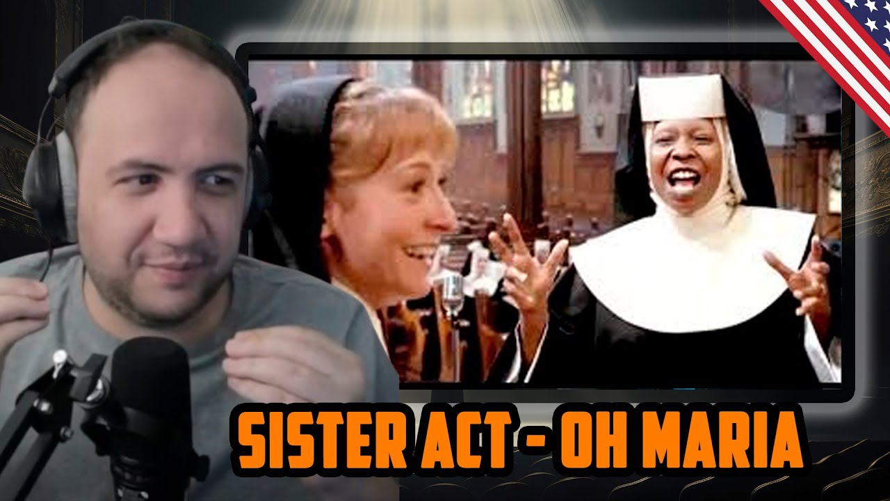 🇺🇸 Sister Act - Oh Maria | TEACHER PAUL REACTS NOSTALGIA - YouTube