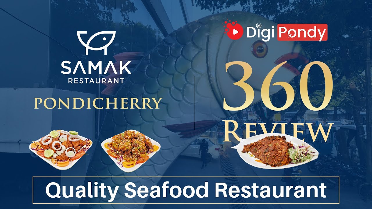 Samak restaurant pondy | How quality seafood prepared at Samak ...