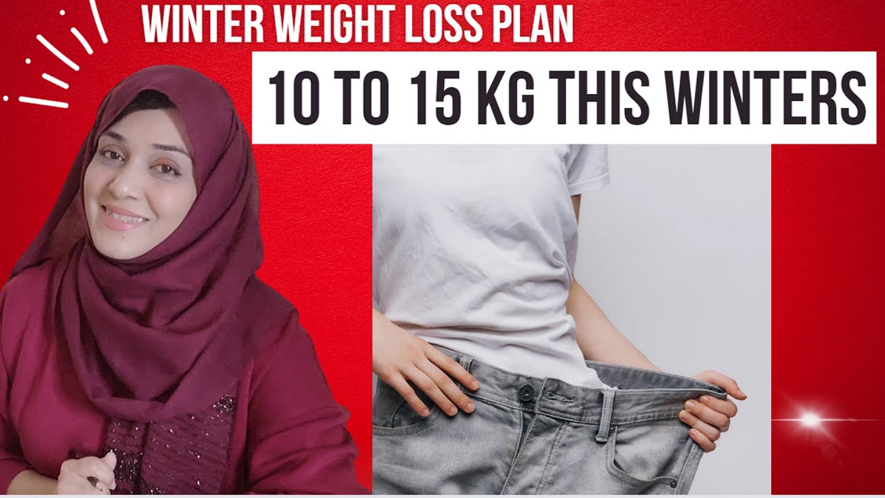 Winter Weight Loss Diet Plan (Intermittent Fasting + Portion Control ...