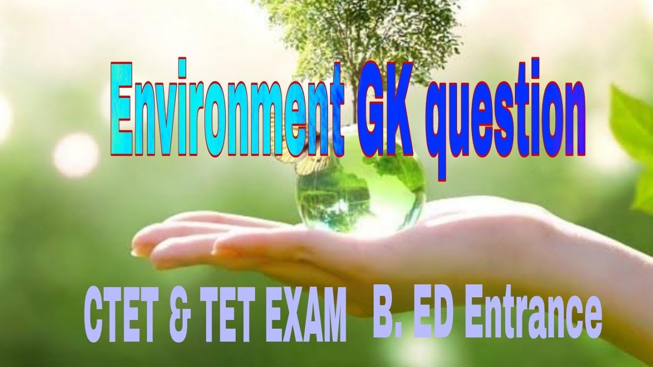 Environmental GK|| Quiz environmental science||Q&A on environmental ...
