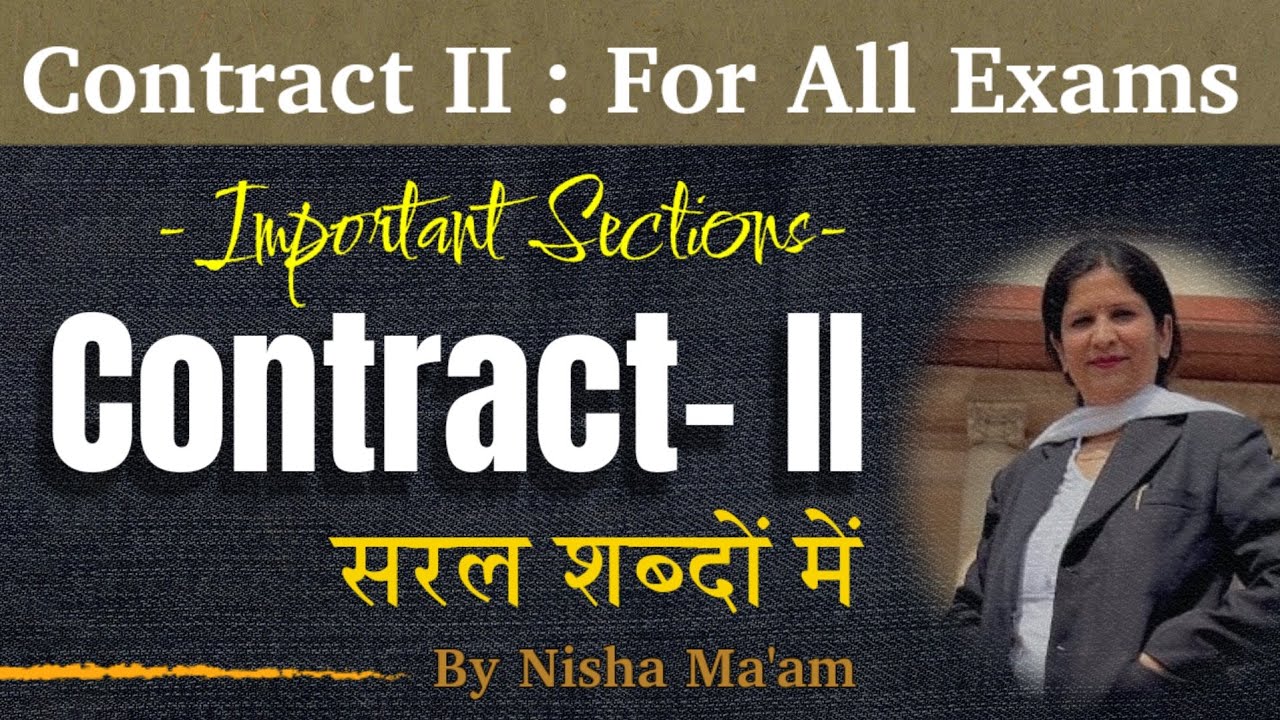 Contract- II : महत्वपूर्ण प्रश्न और सेक्शन LL.B. स्टूडेंट्स और Judiciary aspirants के लिए |# ...