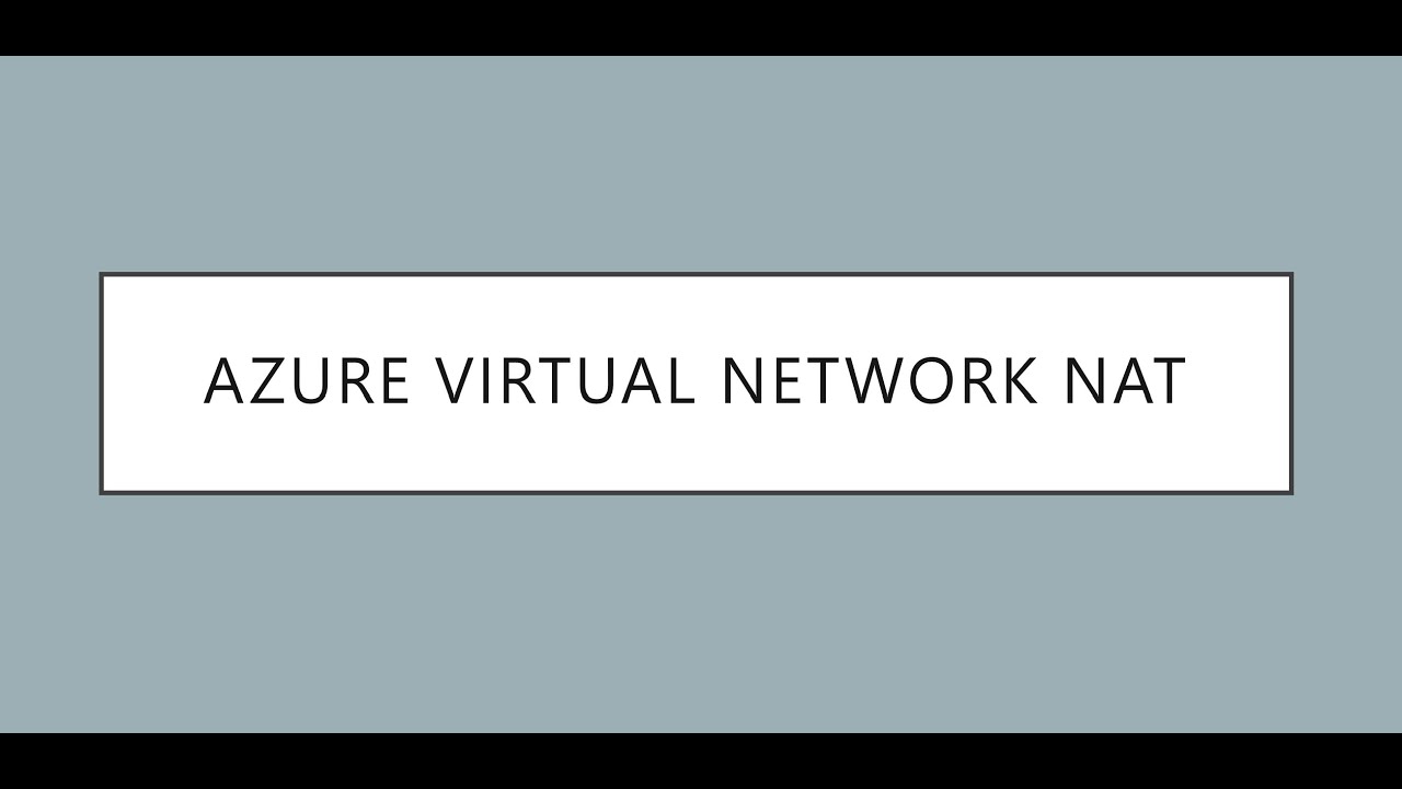 Azure Network | NAT Gateway | Outbound Connectivity - YouTube
