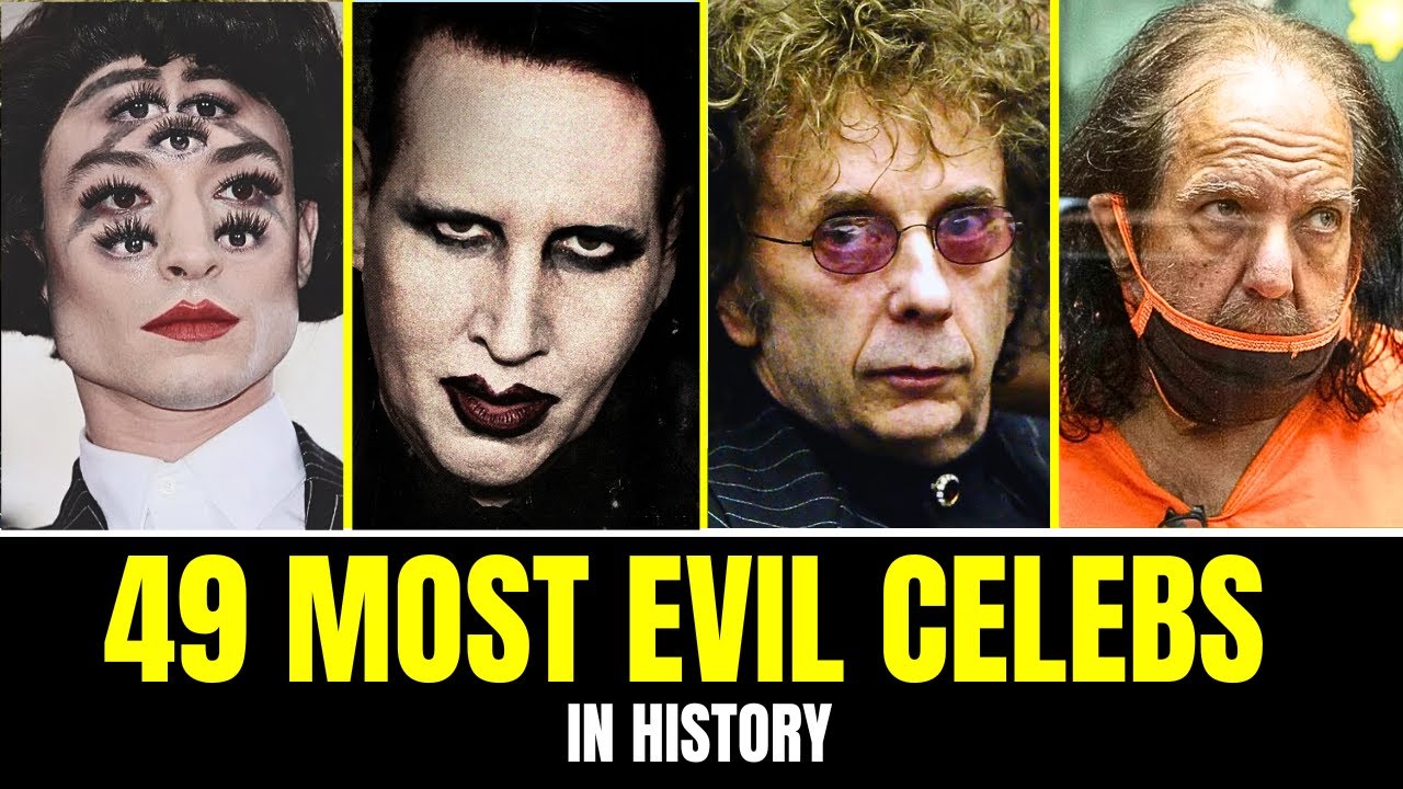 49 MOST EVIL CELEBS IN HISTORY #3 - YouTube
