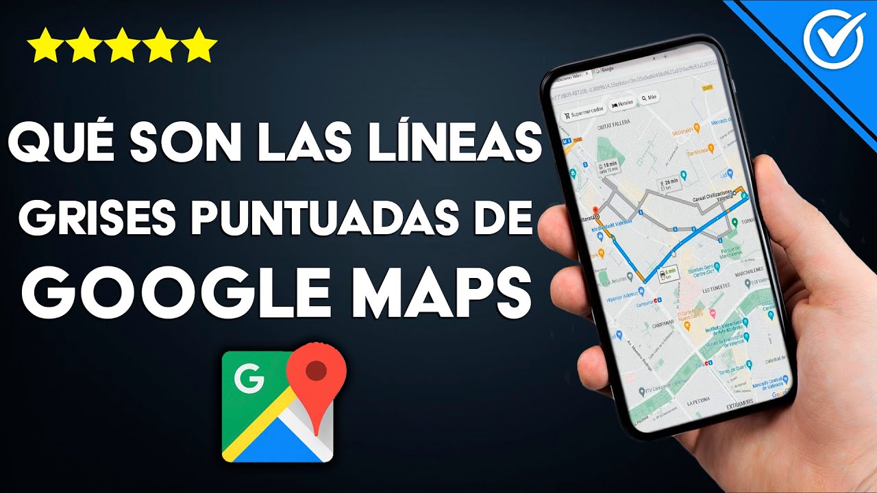 ¿Qué significan las líneas grises puntuadas de GOOGLE MAPS? - Colores ...
