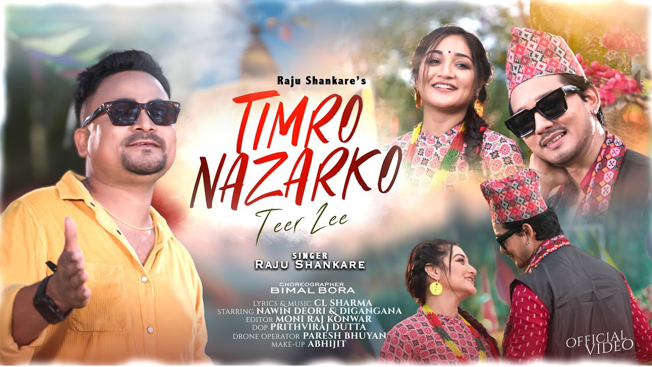 TIMRO NAZARKO TEER LE | Official Music Video | Raju Shankare | CL ...