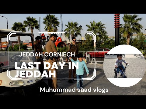 Last day in Saudia Arabia,fun at Jeddah corniech