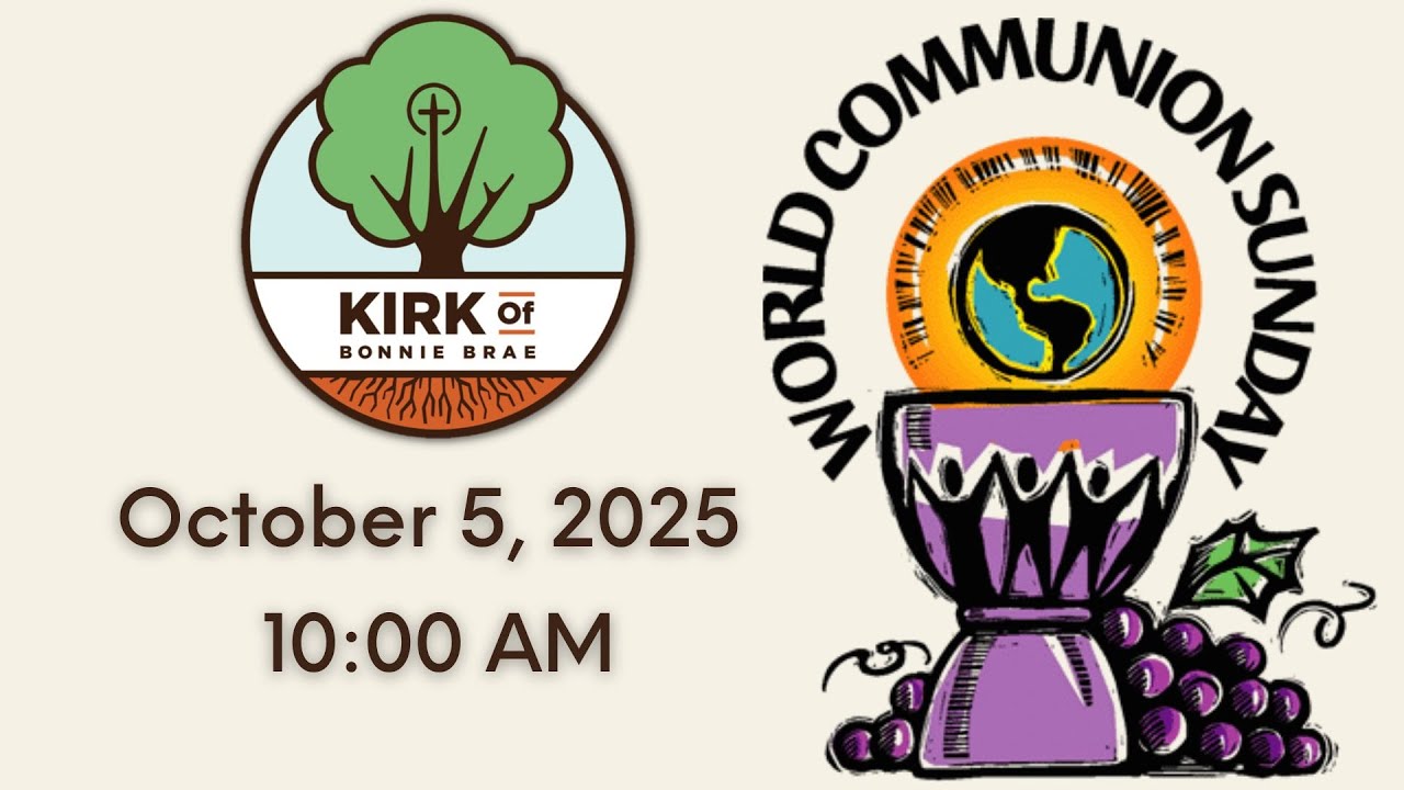 Sunday, October 5, 2025, 10:00 AM "World Communion Sunday" - YouTube