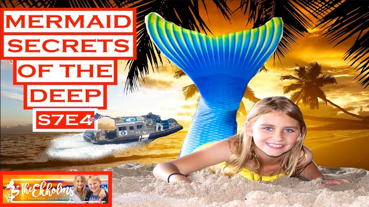 Mermaid Secrets of The Deep ~ S7E4 ~ OCEAN | Theekholms - YouTube