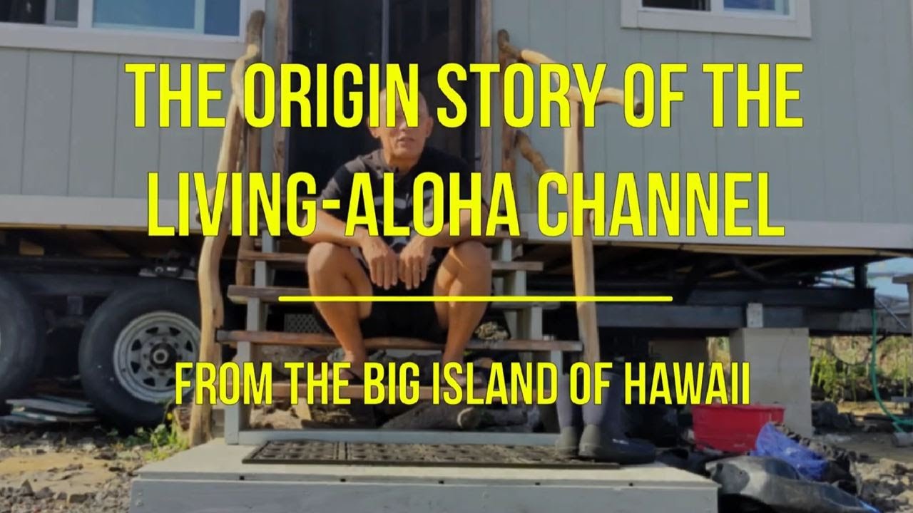 The Origin Story of the Living-Aloha Channel - YouTube