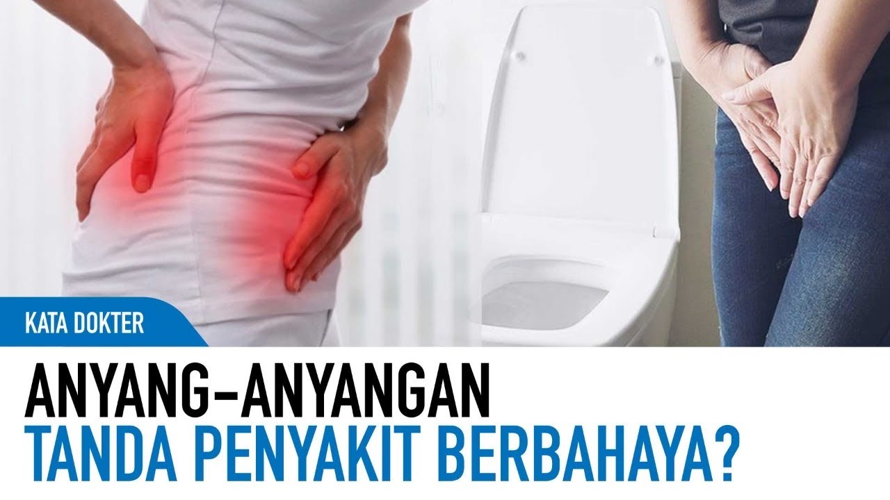Anyang anyangan, Nyeri Ketika Kencing? Jangan Sepelekan! | Kata Dokter - YouTube