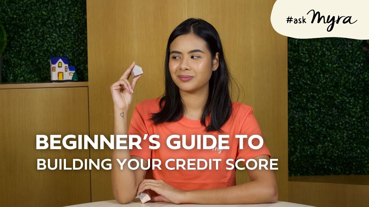 #askmyra || Beginner's guide to building your credit score || Myra x ...