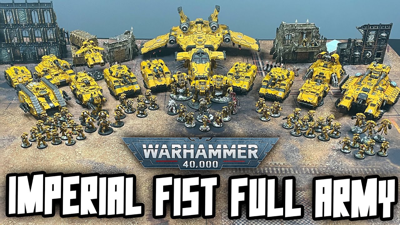 Full IMPERIAL FIST SPACE MARINE Army! FOR DORN! - YouTube