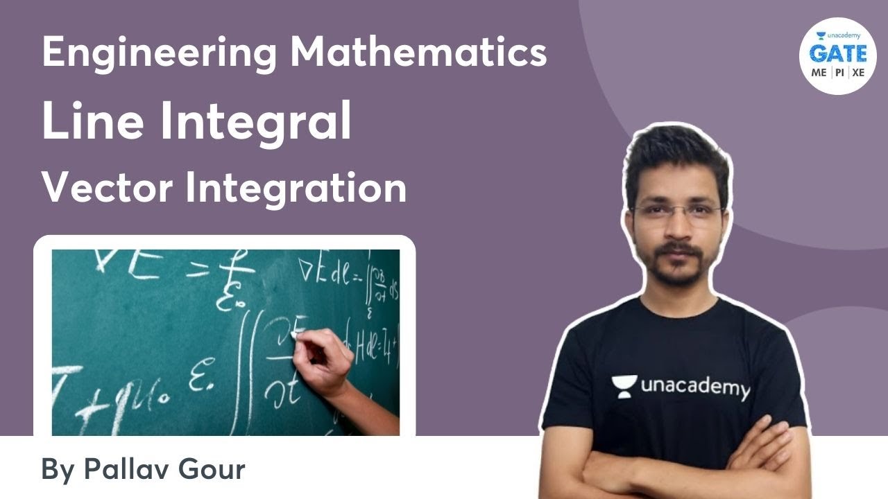 Line Integral | Vector Integration | Engineering Mathematics | Pallav ...