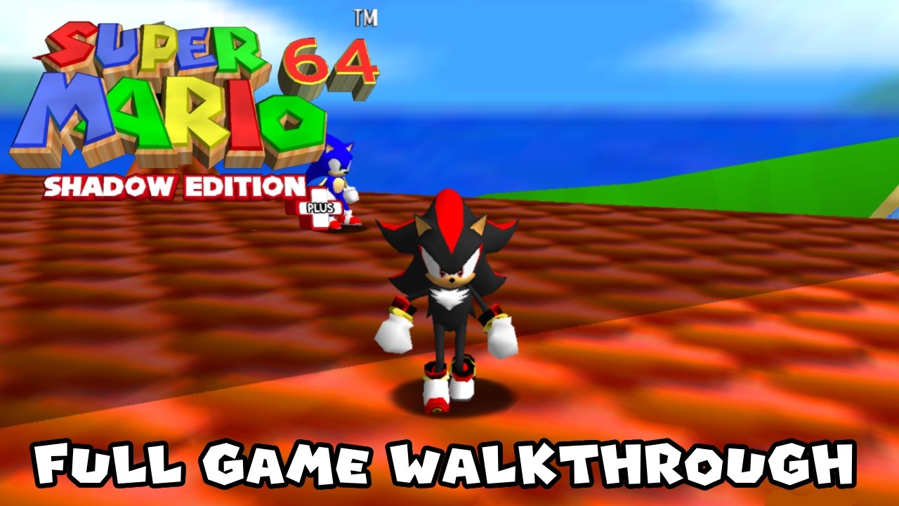 Super Mario 64 Shadow Edition Plus - Full Game Walkthrough - YouTube