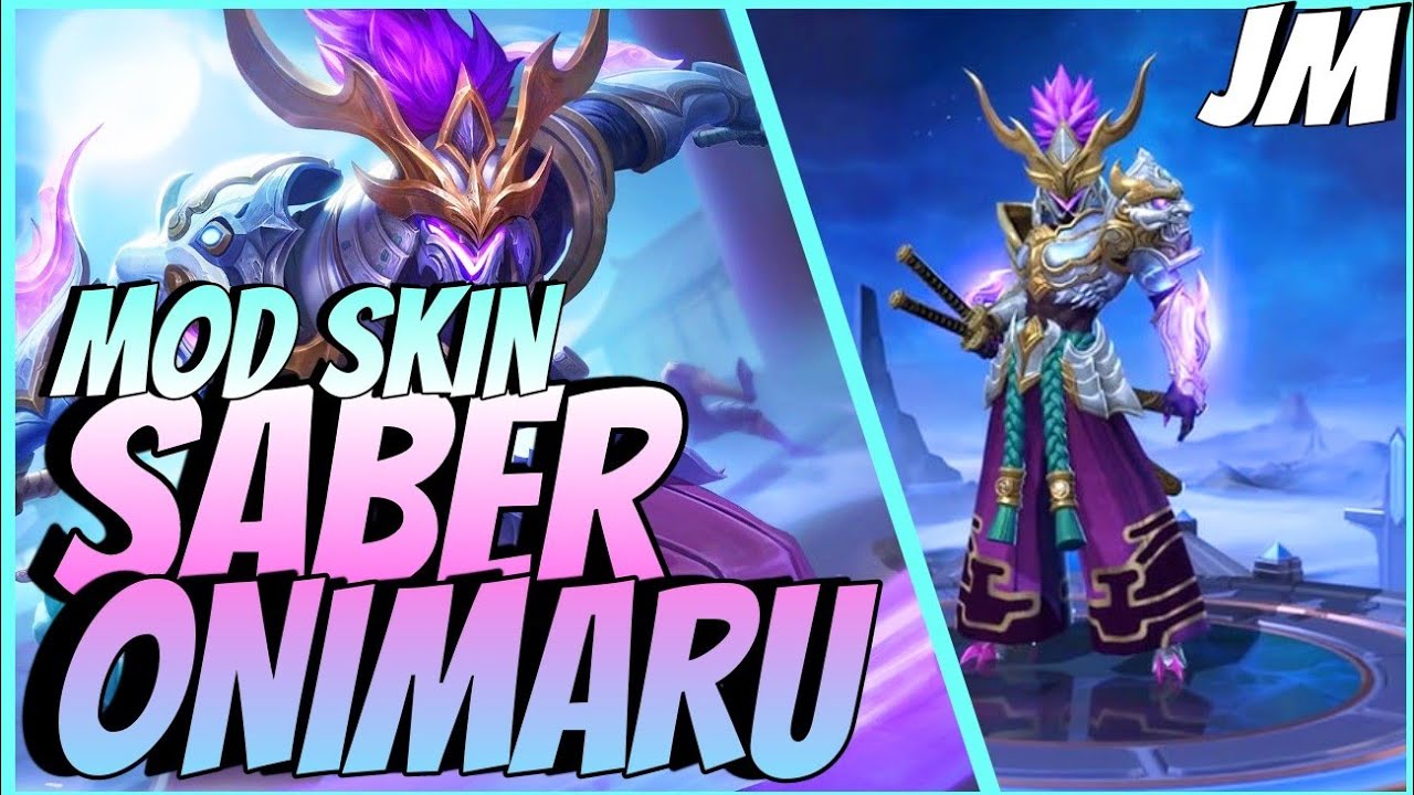 MLBB : Mod Skin Saber Epic Onimaru Full Hiệu Ứng Âm Thanh - Jin Moba ...