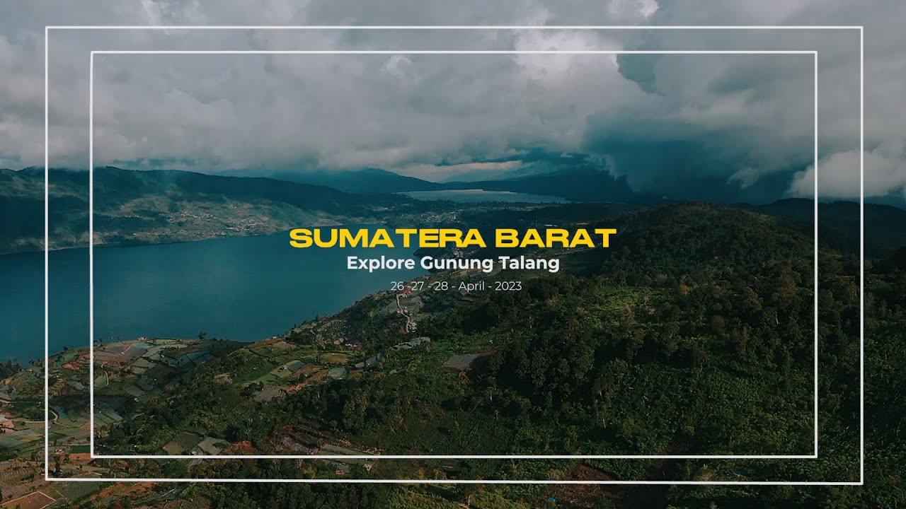 Explore Gunung Talang-Sumatera Barat - YouTube