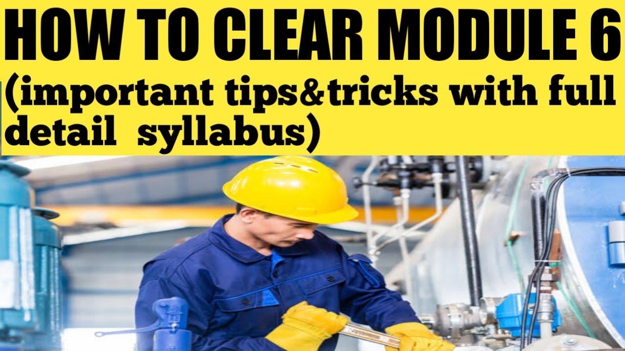 HOW TO CLEAR MODULE 6(material hardware)|TIPS&TRICKS FOR MODULE 6 | MODULE 6 DGCA EXAM ...