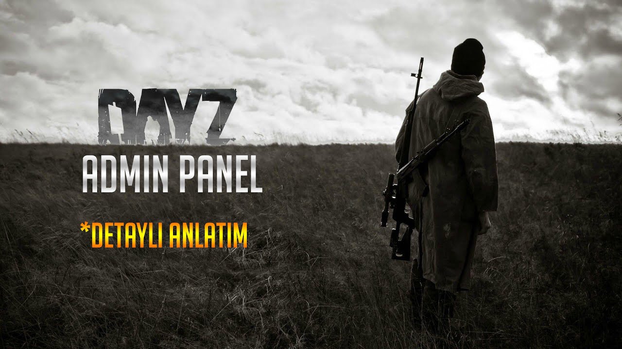 Dayz Admin Panel Kullanımı // COT Detaylı Anlatım - YouTube