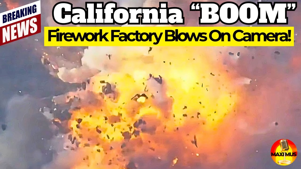 🔥 BREAKING! California Firework Factory EXPLODES On Camera! Multiple ...