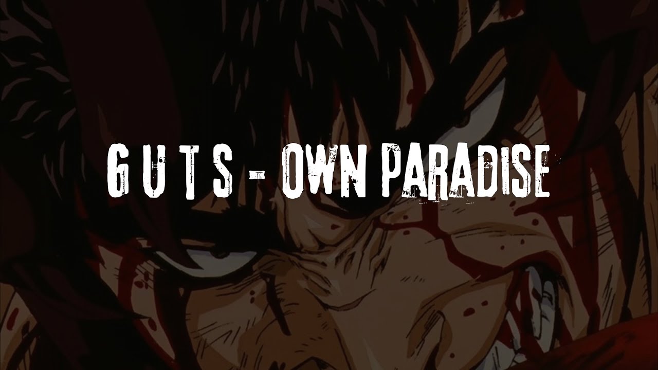 Guts - Own Paradise - YouTube