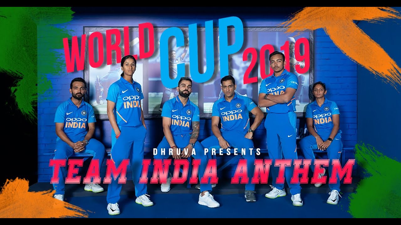TEAM INDIA ANTHEM | CWC 2019 | THEME SONG | DHRUVA | ORIGINAL ANTHEM ...