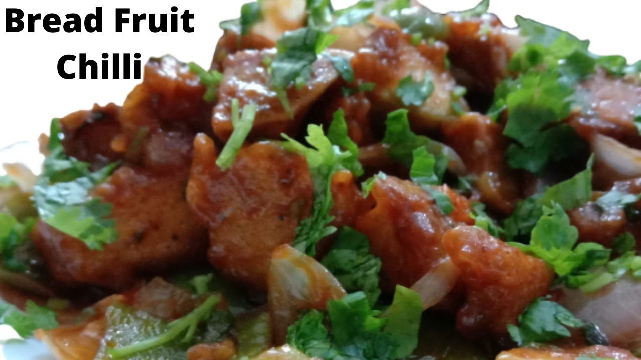 Bread Fruit Chilli | Jeegujje Chilli | ಜೀಗುಜ್ಜೆ ಚಿಲ್ಲಿ | Veg Starter ...