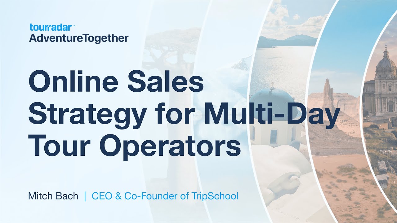 Online Sales Strategy for Multi Day Tour Operators - YouTube