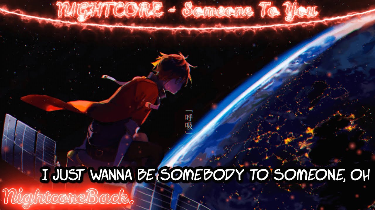 Nightcore - Someone To you (Banners) (Lyrics) - YouTube