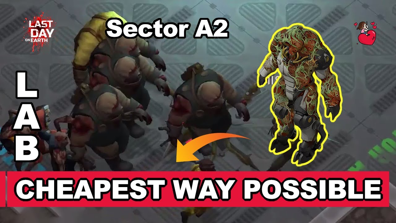 Last Day On Earth - Cheapest Way Possible To Do Sector A2 AND Carrion MK - Laboratory - Full ...