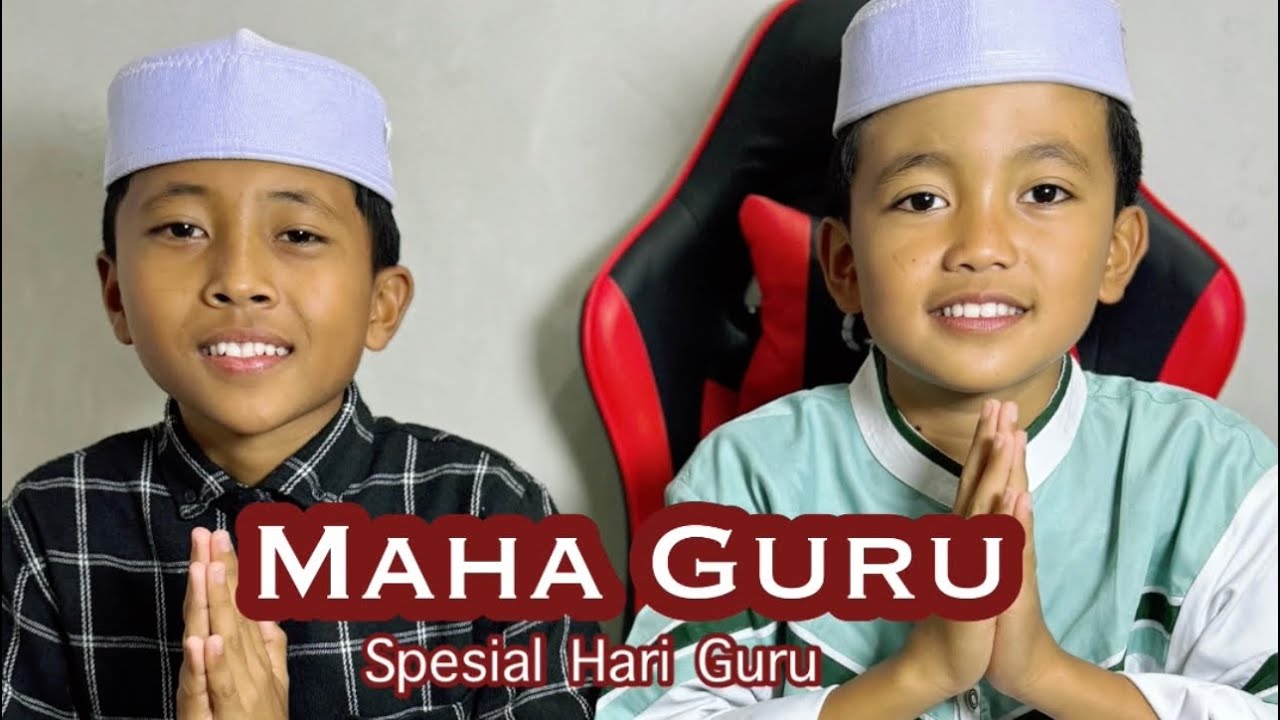 Maha Guru “spesial hari guru” cover Baqo’us Soleh dan Ahmad Muzaqi - YouTube