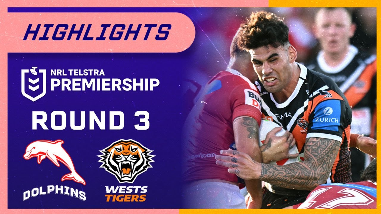 NRL Highlights: Dolphins v Tigers - Round 3 | NRL on Nine - YouTube
