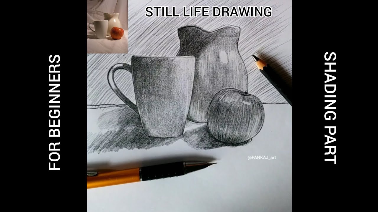 still life drawing for beginners/shading part with pencil/ how to draw ...