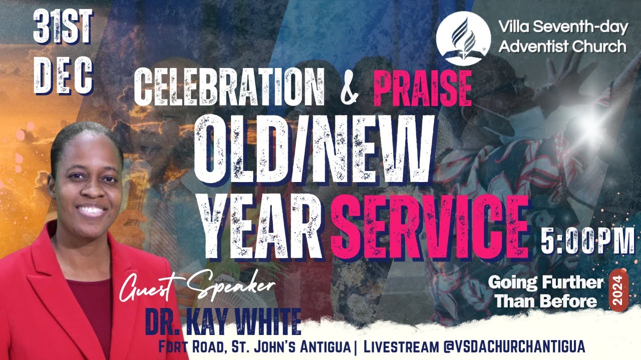 Villa SDA Church Livestream || 31st Dec. 2024 || Dr. Kay White - YouTube