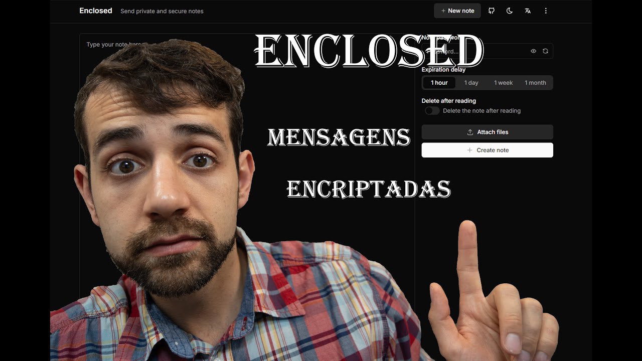 Enclosed a mende arquivos e mensagens encriptadas para qualquer pessoa - YouTube