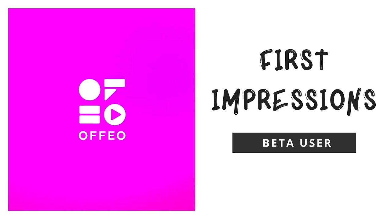 OFFEO - First Impressions & first animated video - YouTube