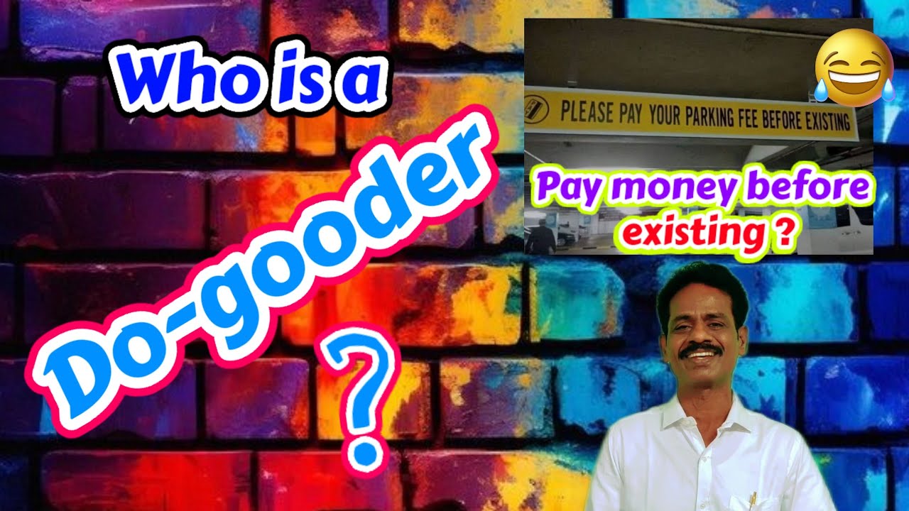 LEARN THIS ENGLISH IN FIVE MINUTES - WHO IS A DO-GOODER? (ENRICH YOUR ...