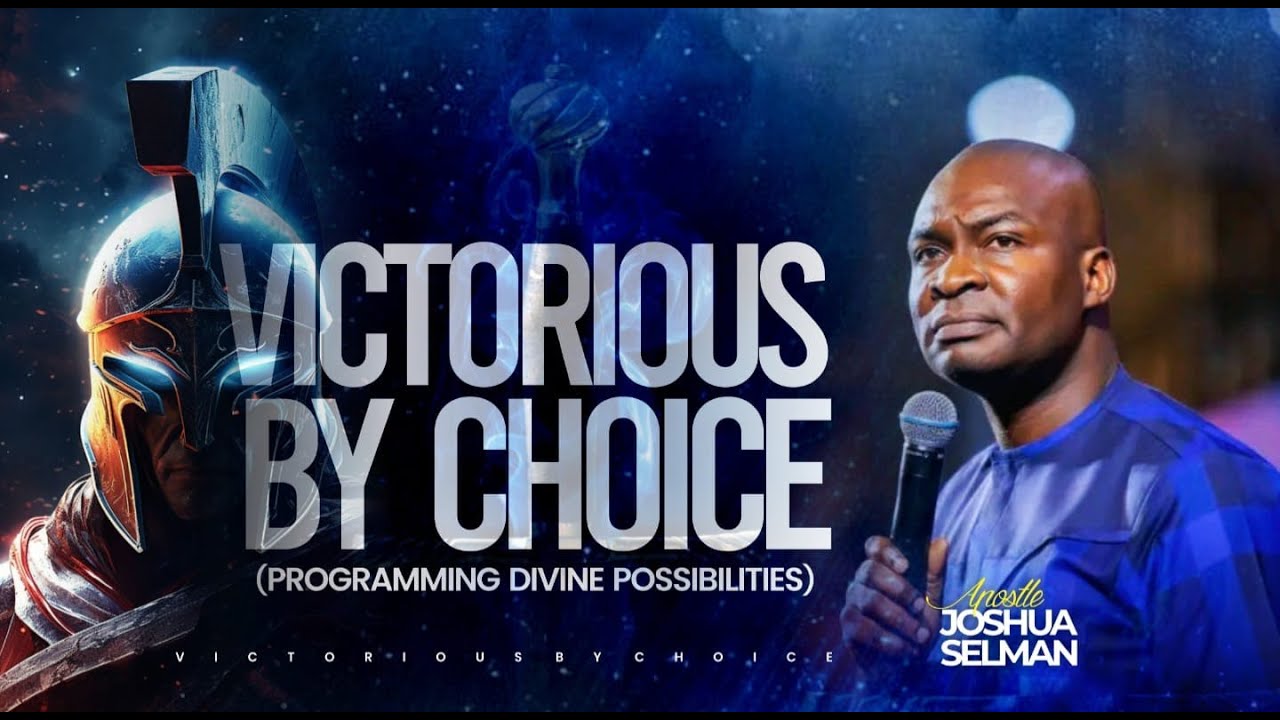 VICTORIOUS BY CHOICE (PROGRAMMING DIVINE POSSIBILITIES) WITH APOSTLE ...