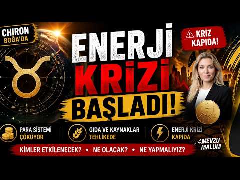 Chiron Boğa’da: Büyük Enerji Krizi Başladı! (Kimler Etkilenecek?) Devrim Dayıoğlu Mevzu Malum'da