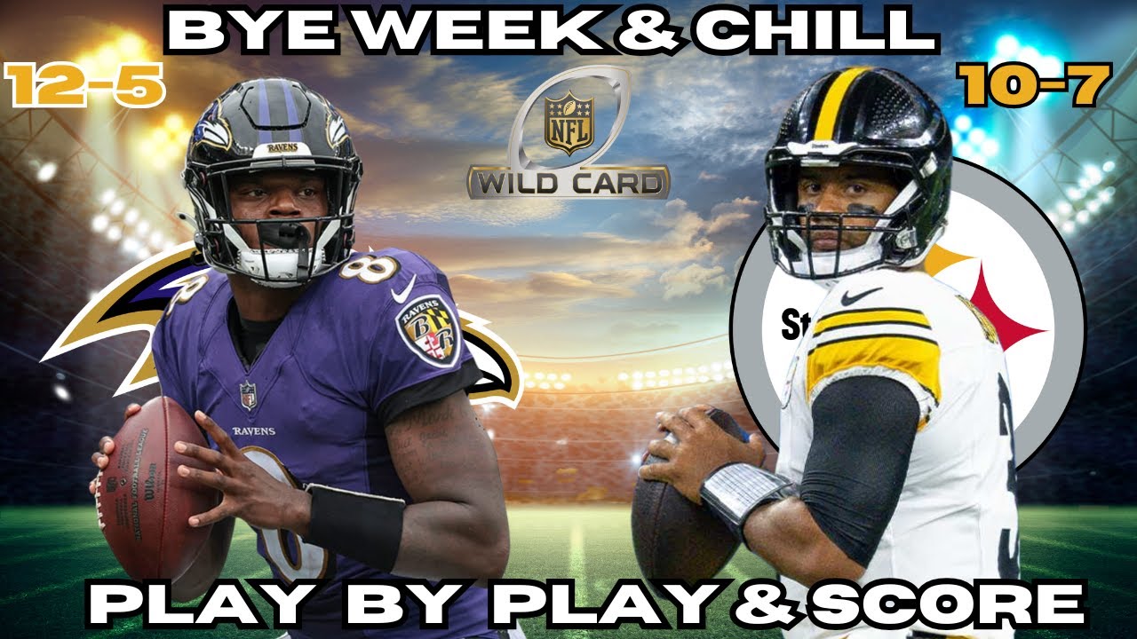 1st SEED & CHILL: Baltimore Ravens vs Pittsburgh Steelers NFL Playoff ...