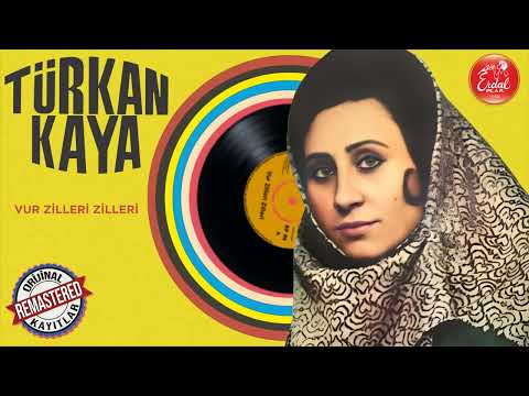 Turkan Kaya Vur Zilleri Zilleri
