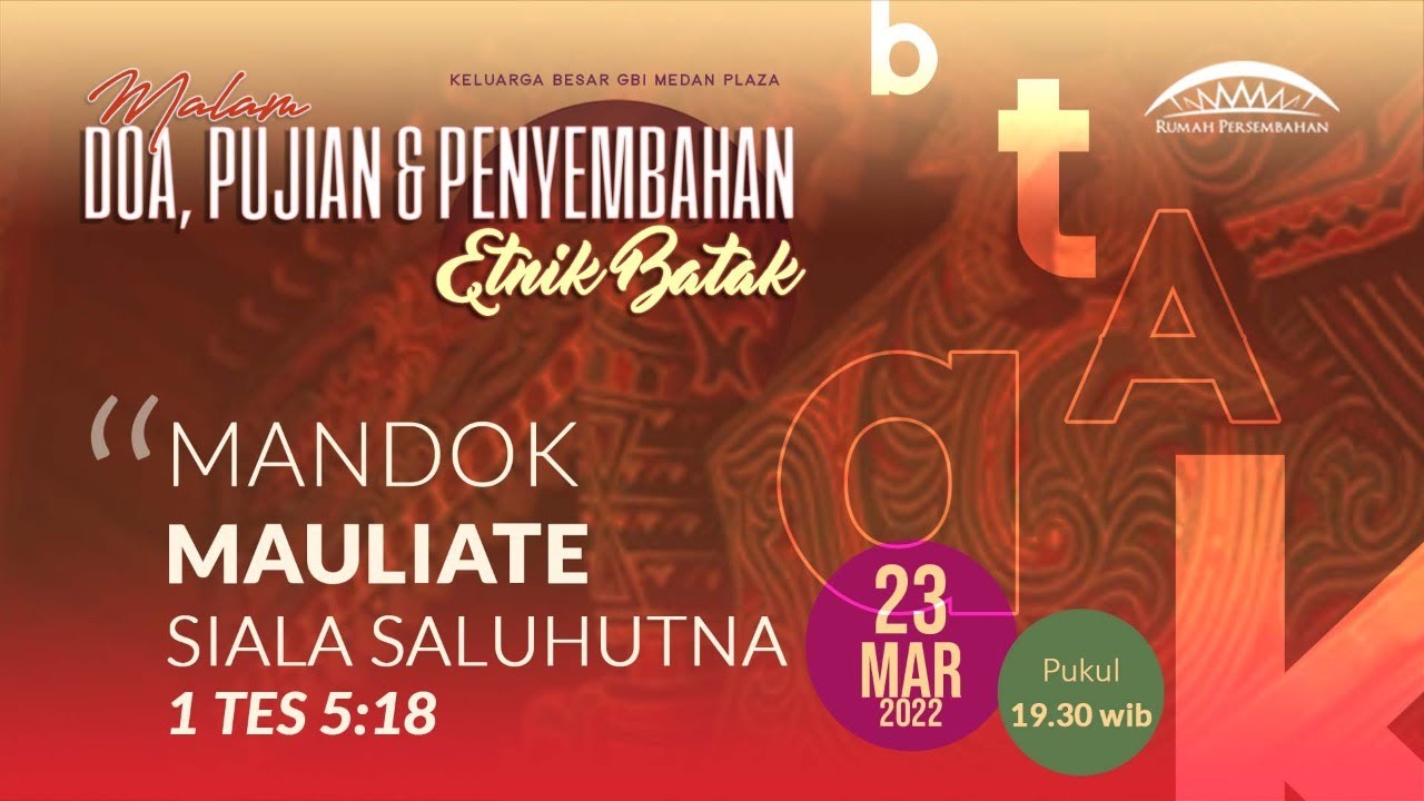 Malam Doa, Pujian dan Penyembahan " Etnik Batak " | 23 Maret 2022 Pkl ...