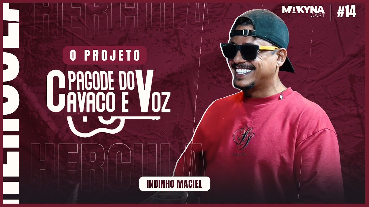O Projeto Pagode do Cavaco e Voz - Makyna Cast #14 - YouTube