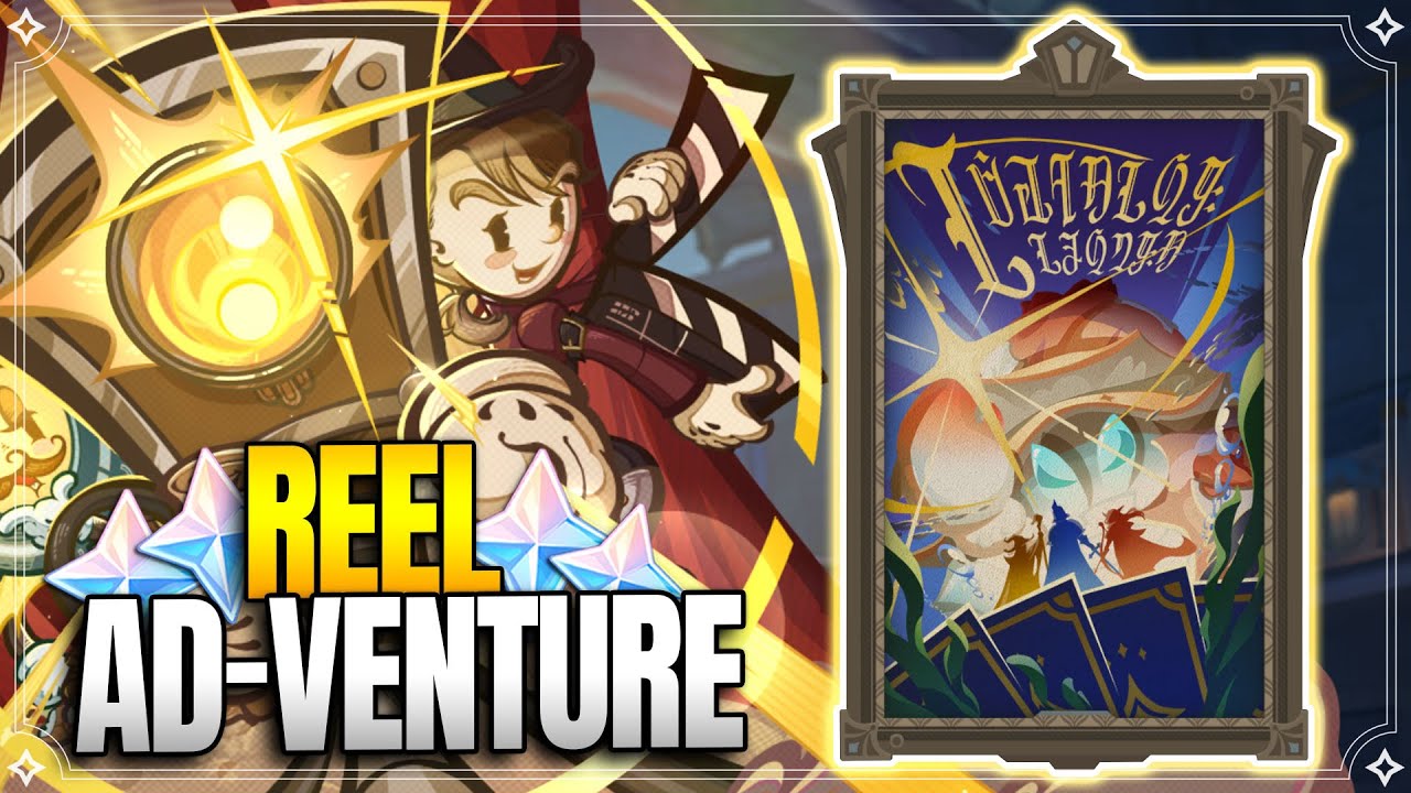 Boundless Adventure, Unbound Joy - Reel Ad-Venture |【Genshin Impact ...
