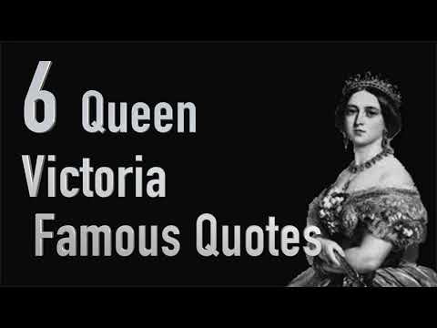 Queen Victoria Famous Quotes - YouTube