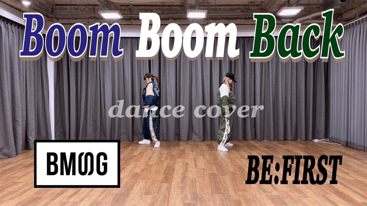 BE:FIRST "Boom Boom Back" DanceCover - YouTube