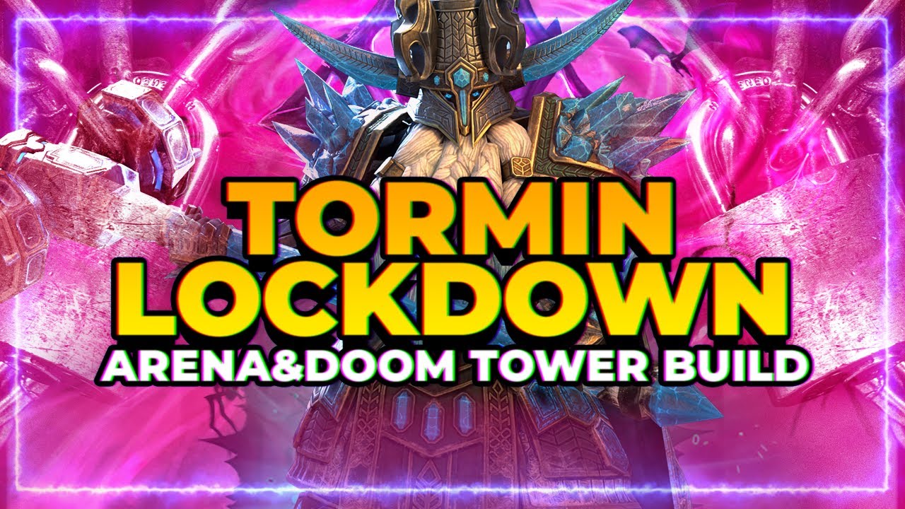 LOCKDOWN CC Tormin Build! | Arena & DOOM TOWER! | RAID Shadow Legends ...
