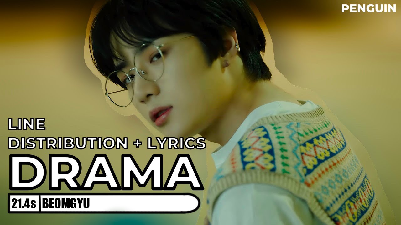 TXT - DRAMA | Line Distribution + Lyrics - YouTube