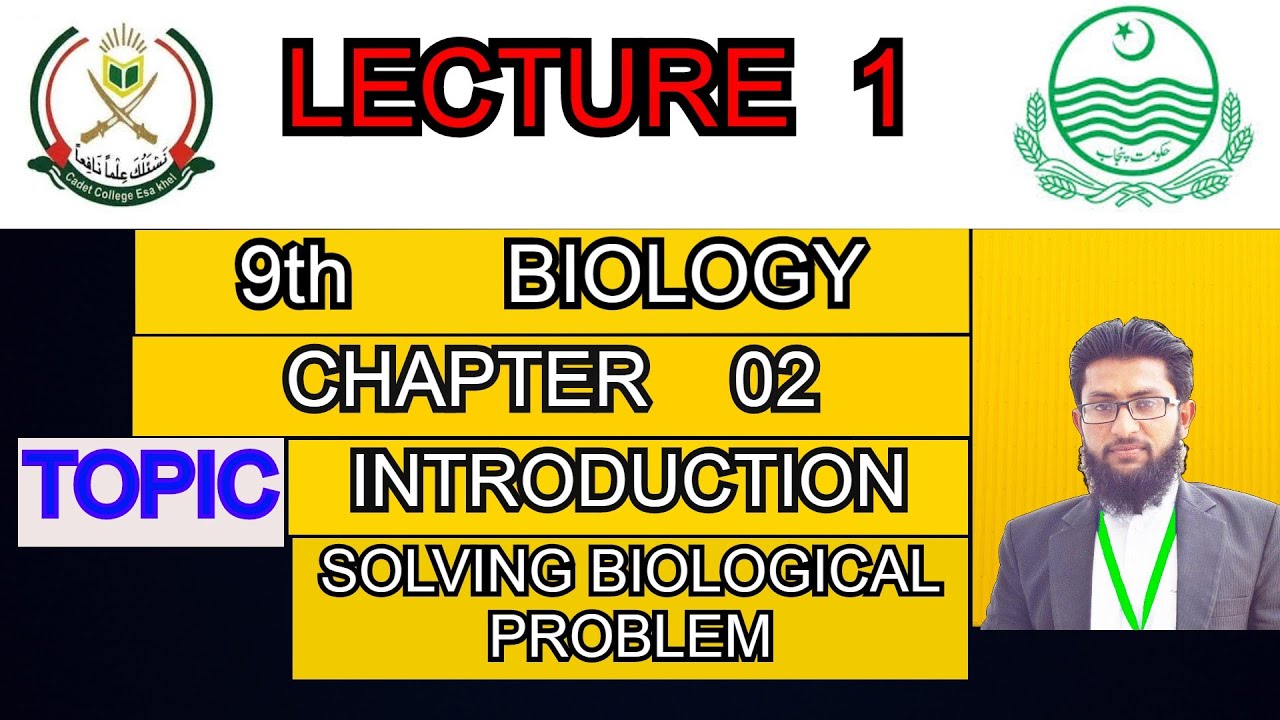 9th | Biology | Chapter 2 | Solving Biological Problem - YouTube